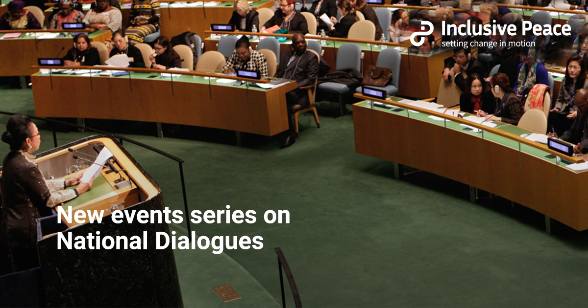 New events series on National Dialogues | Inclusive Peace