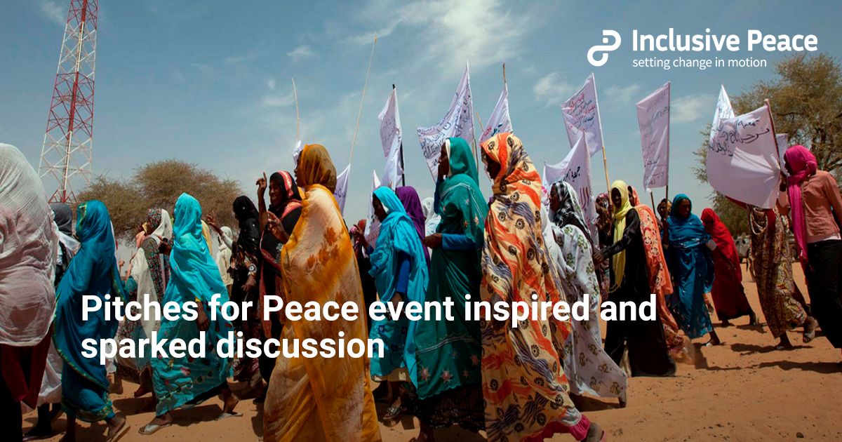 Pitches for Peace event inspired and sparked discussion – Inclusive Peace